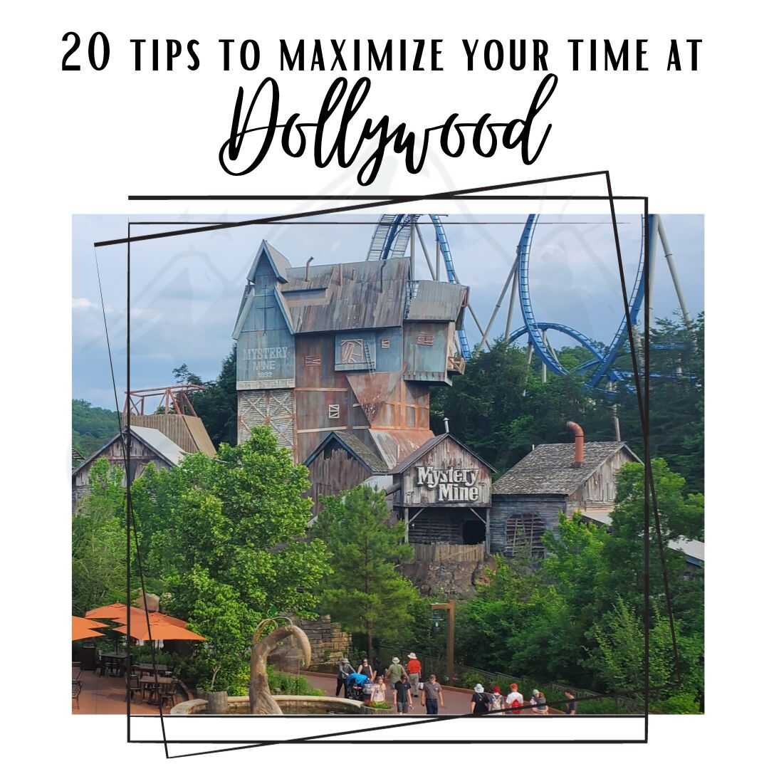 20 Proven Tips to Maximize Your Dollywood Adventure!.